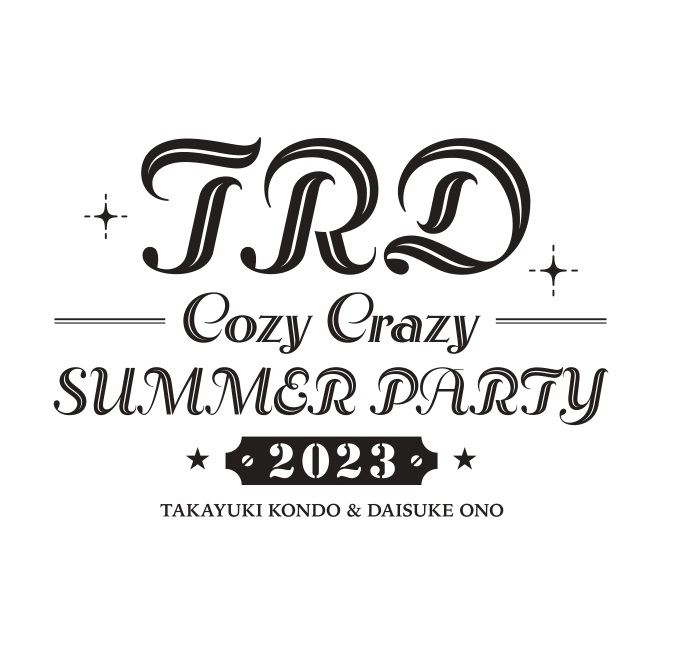 近藤孝行＆小野大輔によるユニット・TRD、夏の暑さを吹き飛ばすパーティー開催！ | PONY CANYON NEWS – ポニーキャニオン