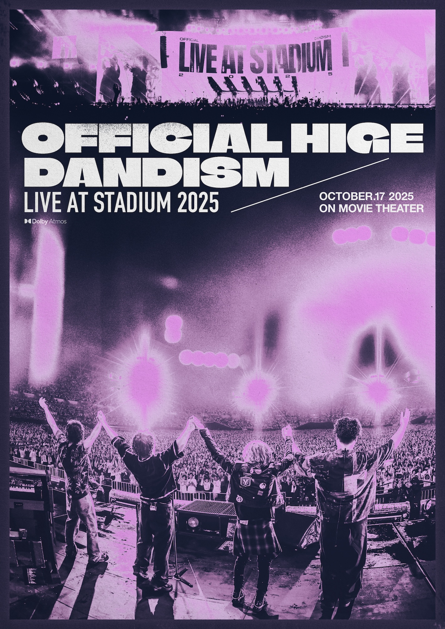 Official髭男dism、劇場版 OFFICIAL HIGE DANDISM LIVE at STADIUM 2025の本予告映像を公開 ...